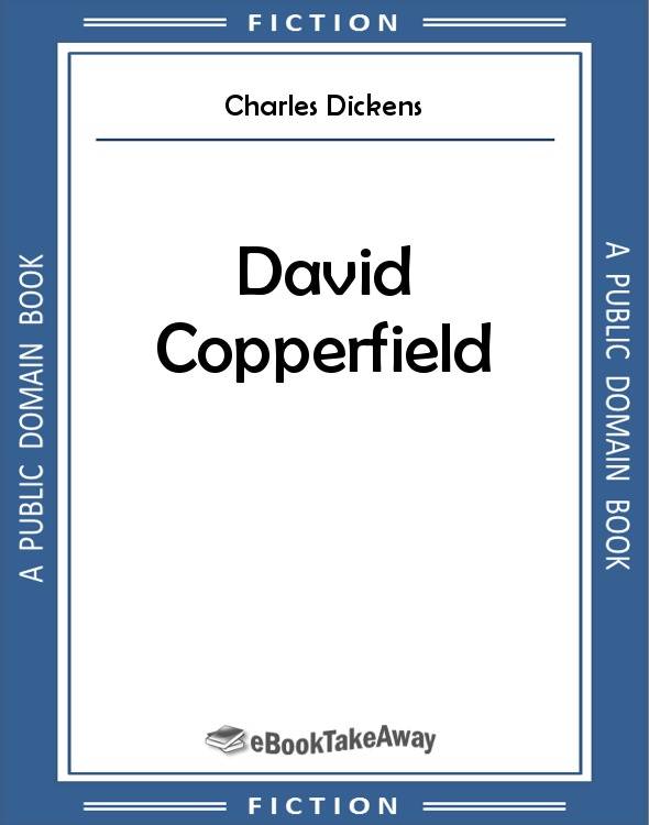 David Copperfield - eBookTakeAway - free books
